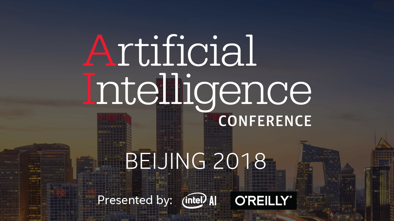 The Artificial Intelligence Conference in Beijing: Solving Real-World ...